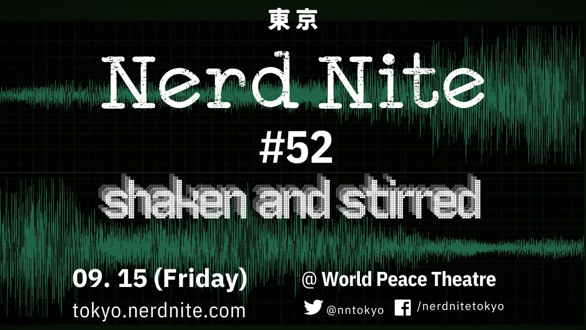 Nerd Nite #52: Shaken and Stirred | Event | Metropolis Japan