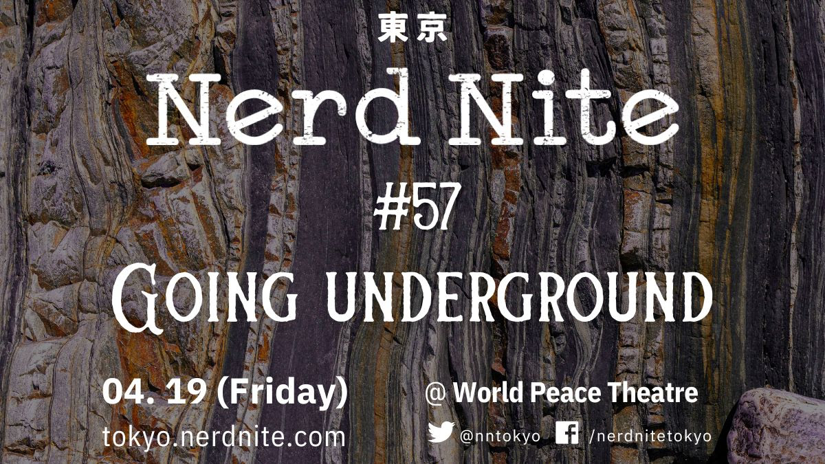 Nerd Nite Tokyo #57: Going Underground | Event | Metropolis Japan