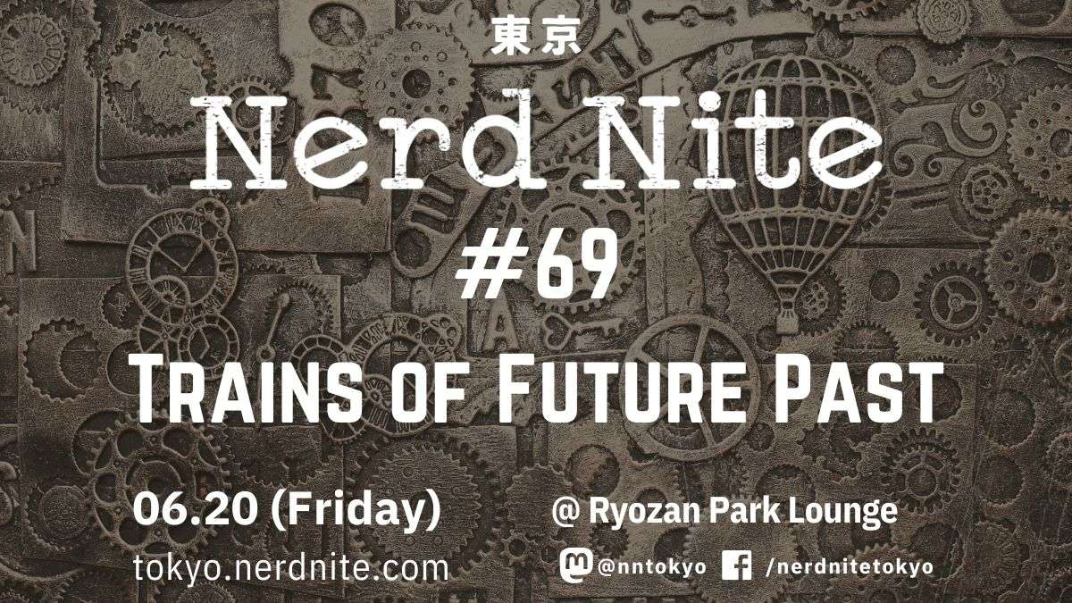 Nerd Nite Vol. 69 | Metropolis Japan