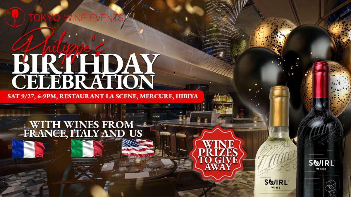 Philippe Birthday Wine Party at the French Restaurant La Scene, Hibiya ...