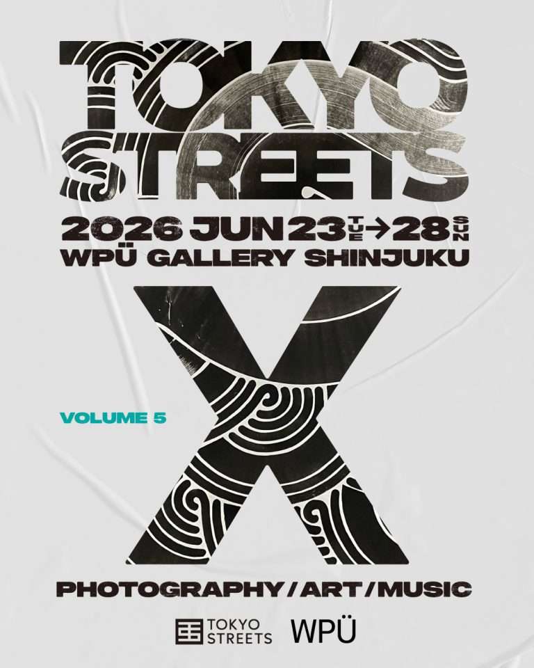 Tokyo Streets X – 5 Exhibition | Metropolis Japan