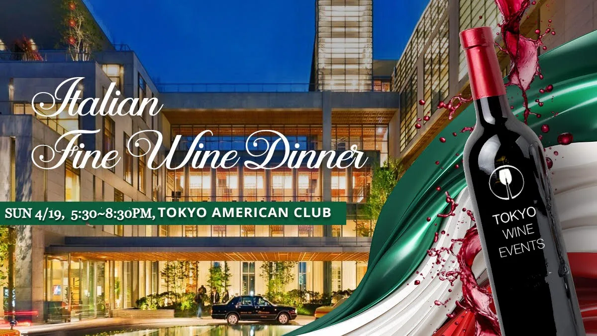 Italian Wine Tasting Dinner at Tokyo American Club | Metropolis Japan