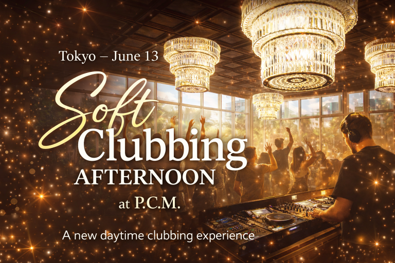 Soft Clubbing Afternoon | Metropolis Japan